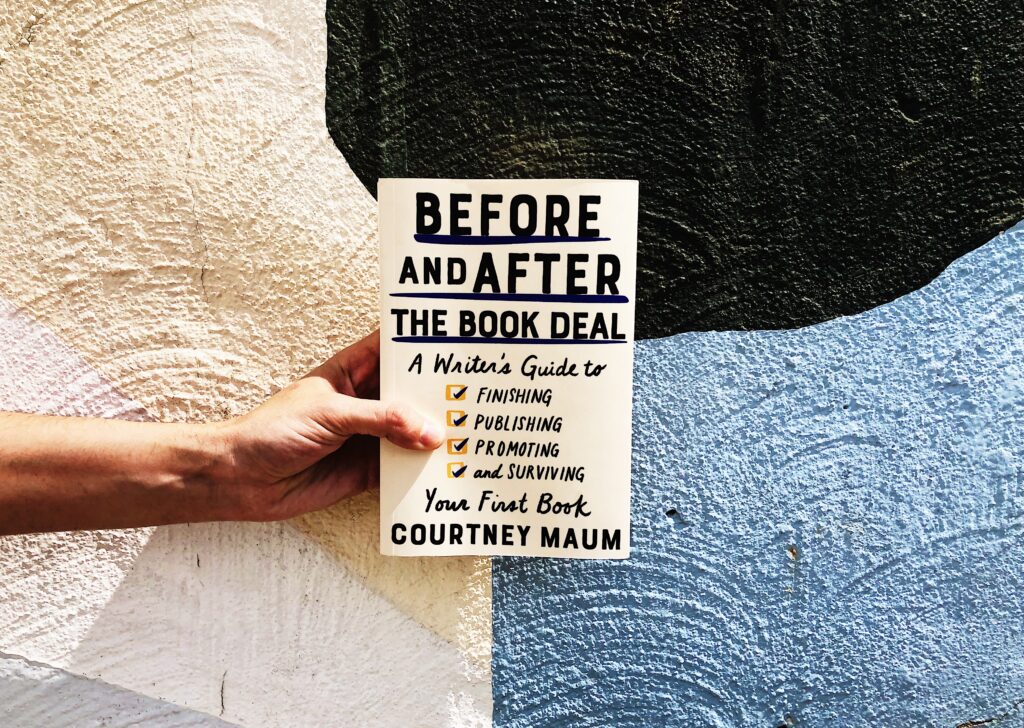 Book Review: Before and After the Book Deal by Courtney Maum