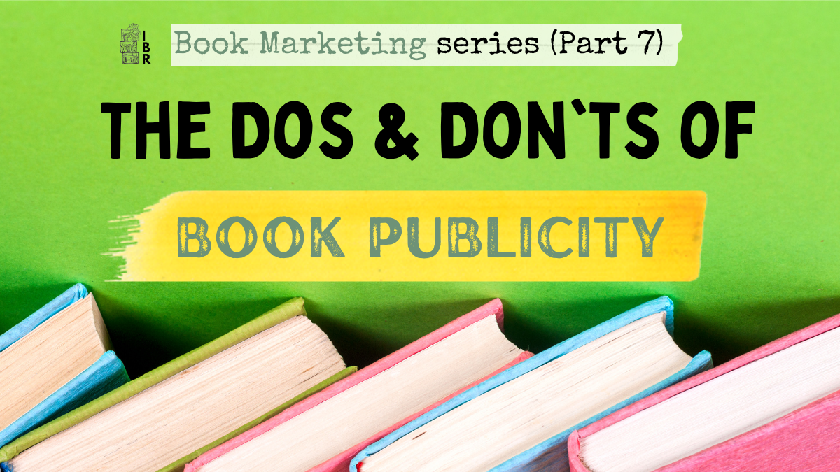 24 Dos & Don'ts of Book Publicity | Tips on Research, Pitching & More ...
