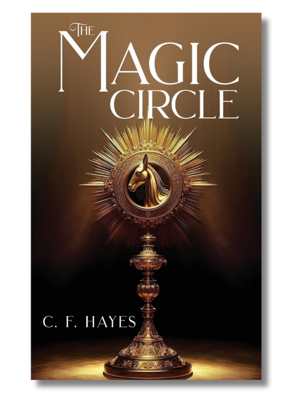 The Magic Circle by C.F. Hayes - Independent Book Review