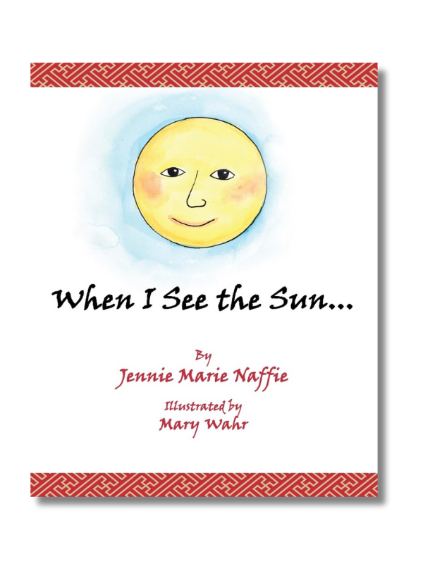 When I See the Sun, You See the Moon by Jennie Marie Naffie ...